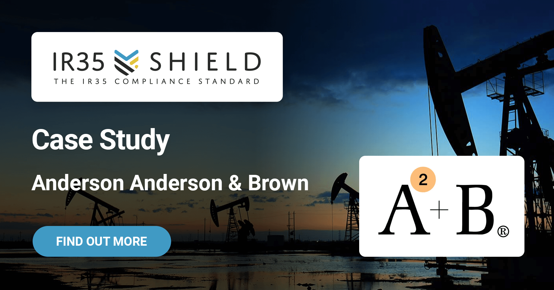 Anderson Anderson & Brown case study | IR35 Shield